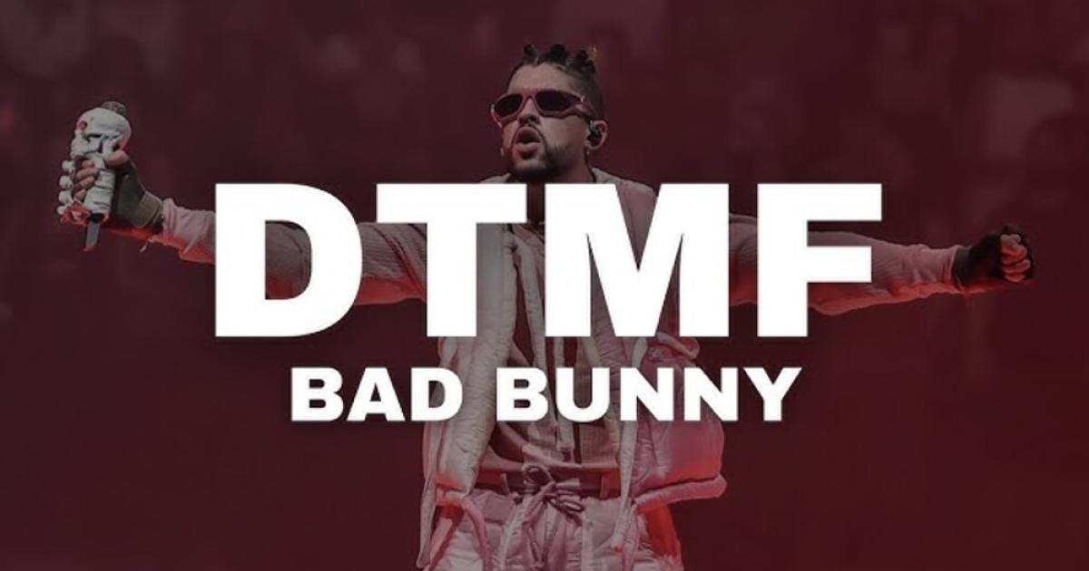¿Le fue bien al lanzamiento DtMF de Bad Bunny?